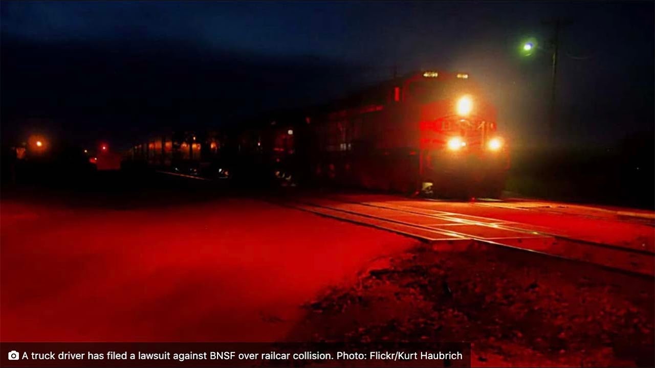 Truck driver sues BNSF over collision with alleged “uncontrolled ...